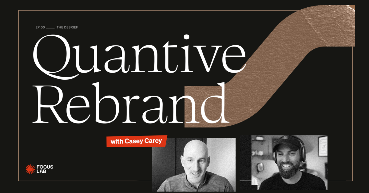 Quantive Rebrand | Focus Lab®