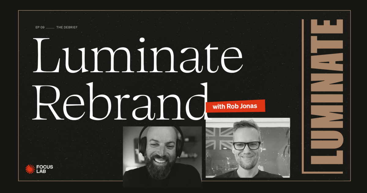 Luminate Rebrand | Focus Lab®